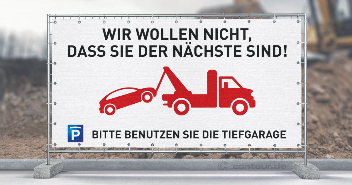 Banner Parkverbot / Abschleppen